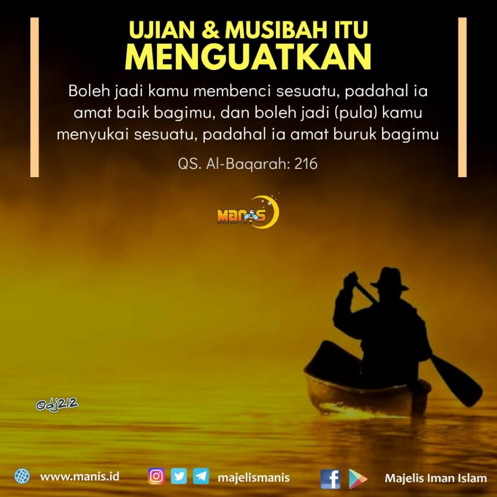 UJIAN HIDUP DATANG SILIH BERGANTI - Manis